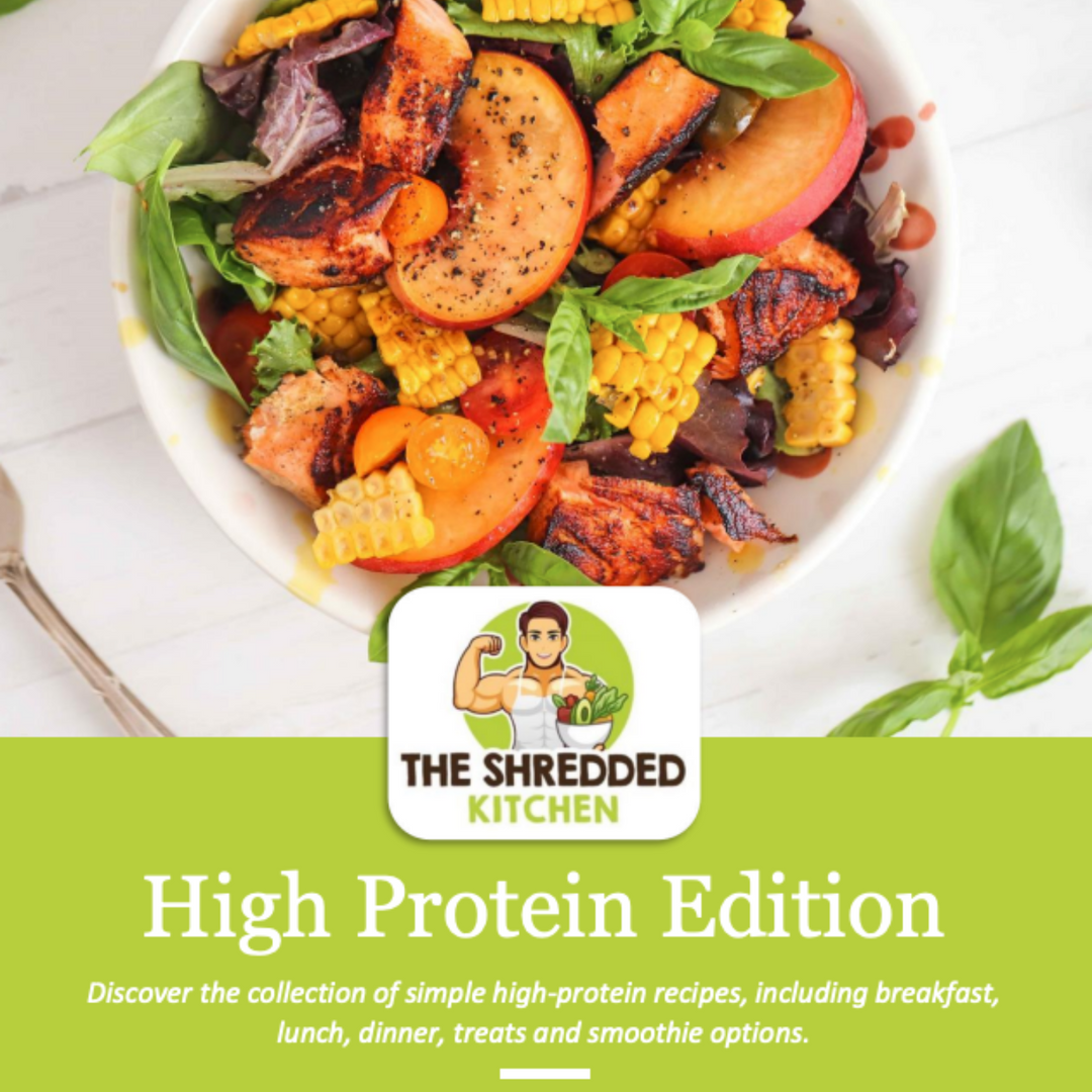 The High Protein Edition – The Shredded Kitchen